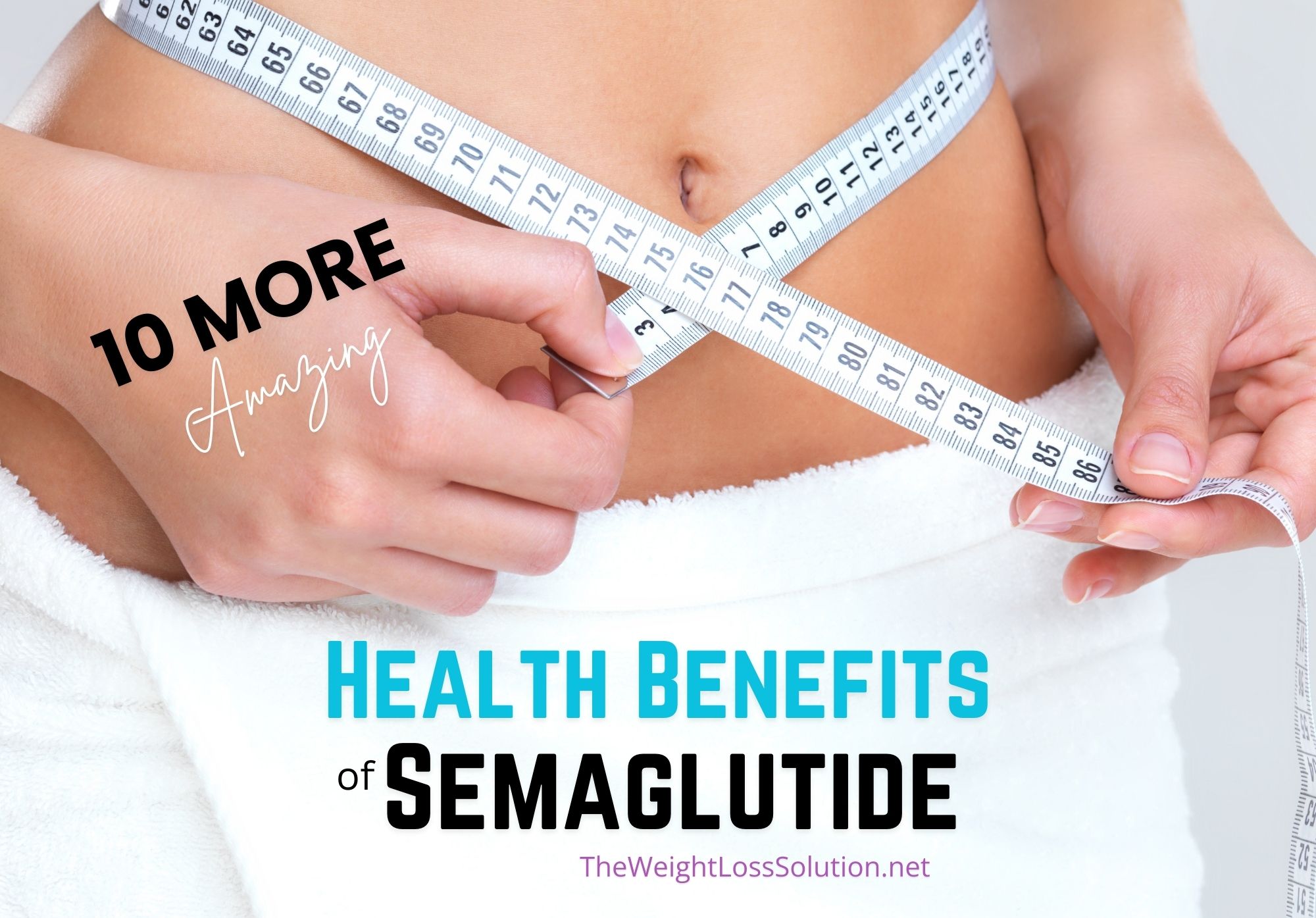 More Health Benefits of Semaglutide - Margate Florida